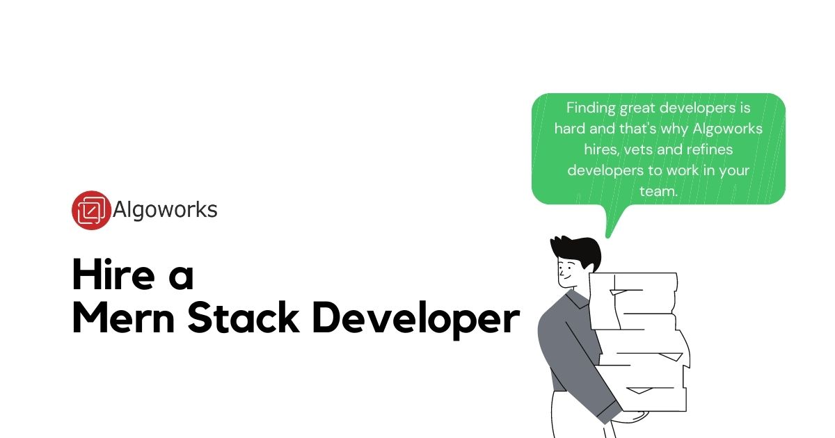 Hire MERN Stack Developer | MERN Stack Services, 2022 - Algoworks